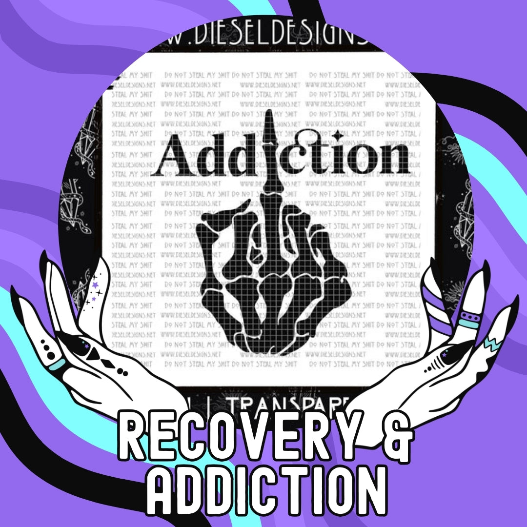 Recovery & Addiction – Diesel Designs